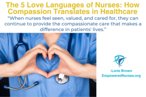 The 5 Love Languages of Nurses: How Compassion Translates in Healthcare ...