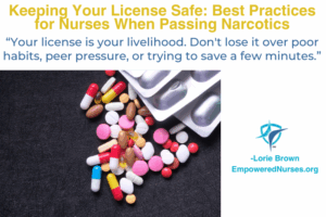 Keeping Your License Safe: Best Practices for Nurses When Passing ...